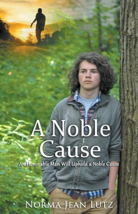 A Noble Cause | Lutz, Norma Jean - 교보문고