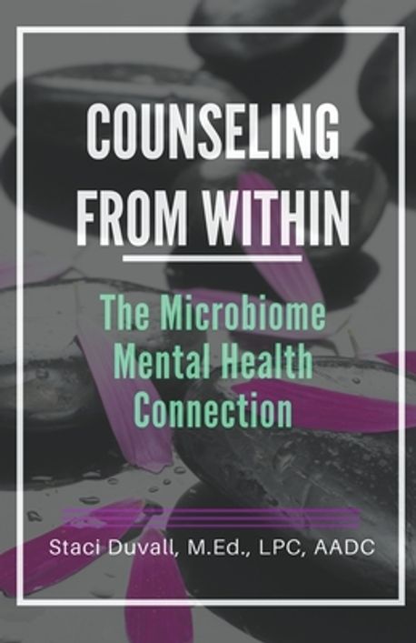 Counseling From Within | Duvall, Staci M. Ed - 교보문고