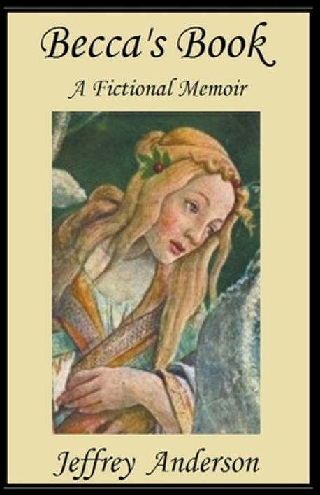 Becca's Book | Anderson, Jeffrey - 교보문고