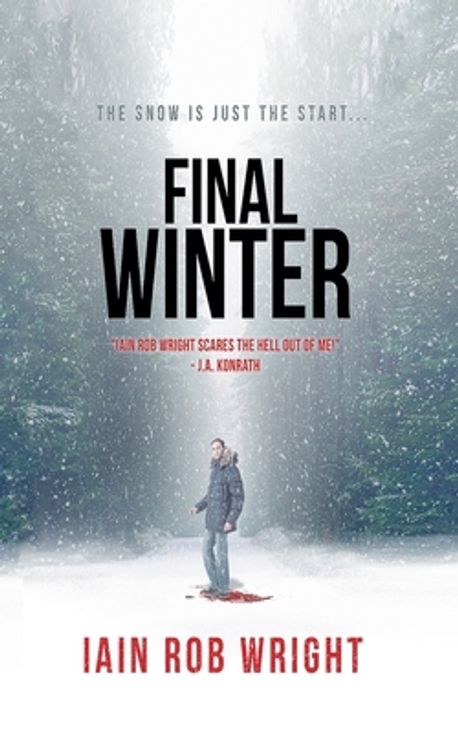 Final Winter | Wright, Iain Rob - 교보문고