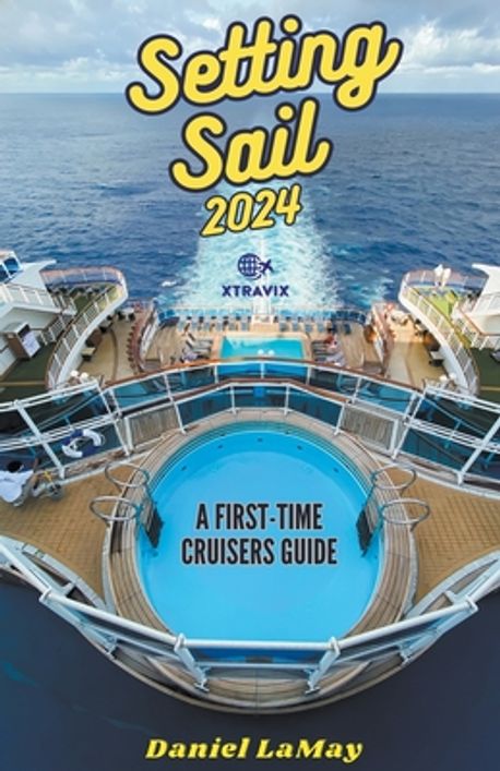 Setting Sail 2024 | Lamay, Daniel - 교보문고