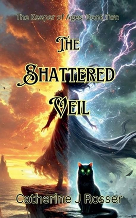The Shattered Veil | Rosser, Catherine J. - 교보문고