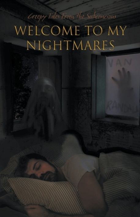 Welcome to my Nightmares | Maynard, Mark - 교보문고