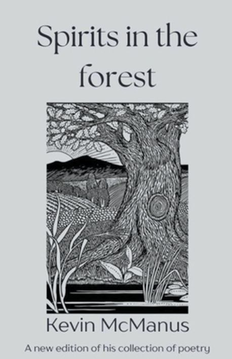 Spirits in the Forest | McManus, Kevin - 교보문고