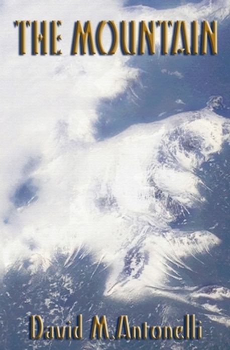 The Mountain | Antonelli, David - 교보문고