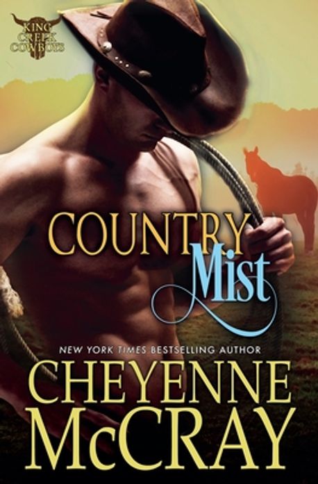 Country Mist | McCray, Cheyenne - 교보문고