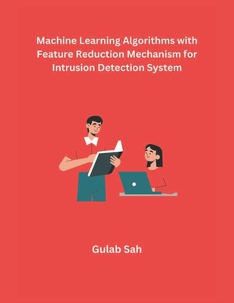 Machine Learning Algorithms with Feature Reduction Mechanism for ...