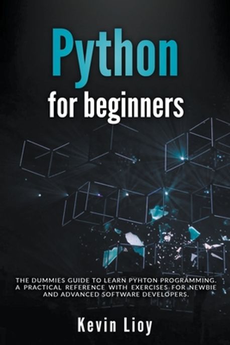 Python for Beginners | Lioy, Kevin - 교보문고