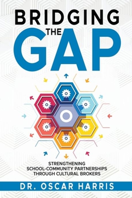Bridging the Gap | Harris, Oscar - 교보문고