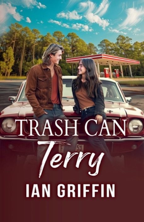 Trash Can Terry | Griffin, Ian - 교보문고
