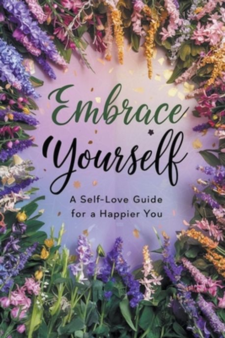 Embrace Yourself | Adam, Sullivan Kieran - 교보문고