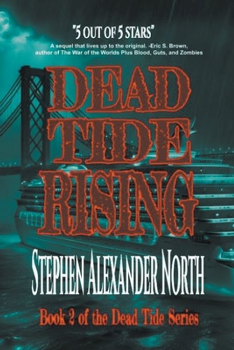 Dead Tide Rising | North, Stephen Alexander - 교보문고