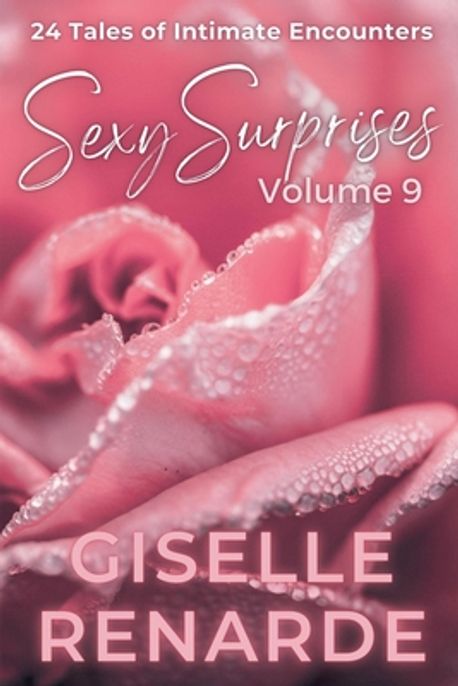 Sexy Surprises Volume 9 | Renarde, Giselle - 교보문고