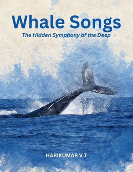 Whale Songs | Harikumar, V. T. - 교보문고