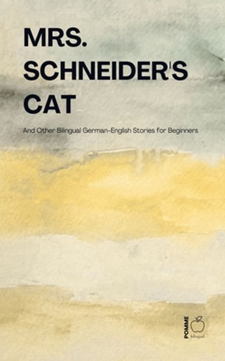 Mrs. Schneider's Cat And Other Bilingual German-English Stories for ...