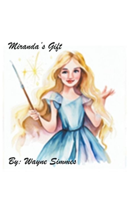 Miranda's Gift | Simmes, Wayne - 교보문고