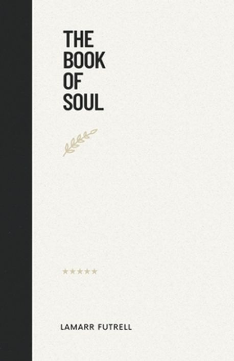 The Book of Soul | Futrell, Lamarr - 교보문고