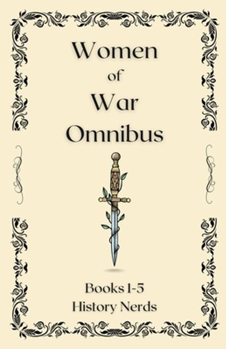 Women of War Omnibus - Books 1-5 | Nerds, History - 교보문고