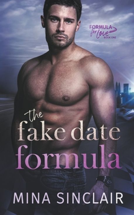 The Fake Date Formula | Sinclair, Mina - 교보문고