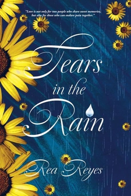 Tears in the Rain | Reyes, Rea - 교보문고