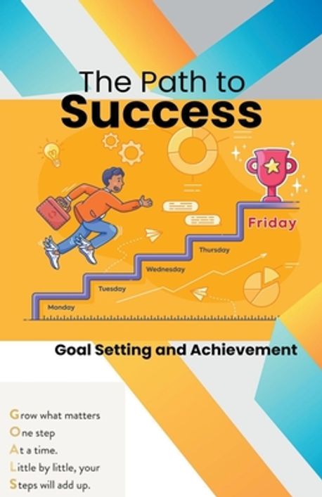 Goal Setting and Achievement | Halker, Steven - 교보문고