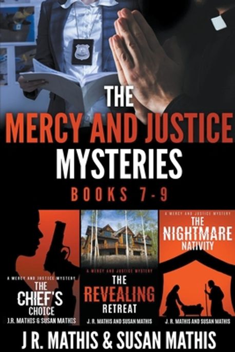 The Mercy and Justice Mysteries, Books 7-9 | Mathis, J. R. - 교보문고