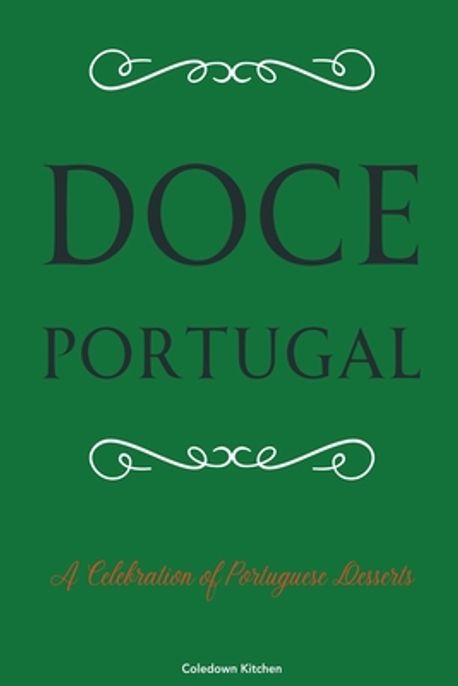 Doce Portugal | Kitchen, Coledown - 교보문고