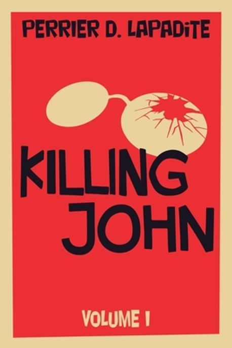 Killing John | Lapadite, Perrier D. - 교보문고