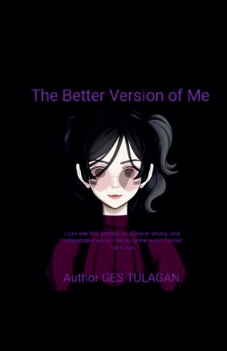 The Better Version of Me | Ges Tulagan - 교보문고