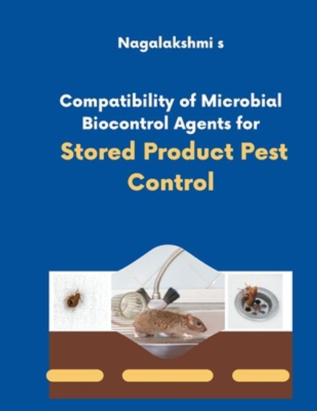 Compatibility of Microbial Biocontrol Agents for Stored Product Pest ...