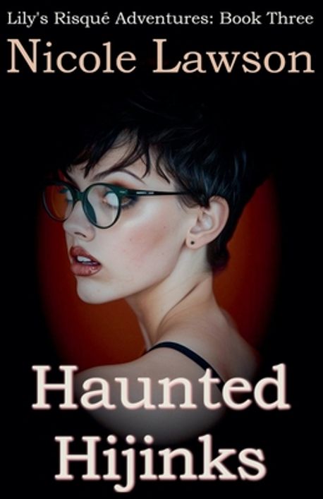 Haunted Hijinks | Lawson, Nicole - 교보문고