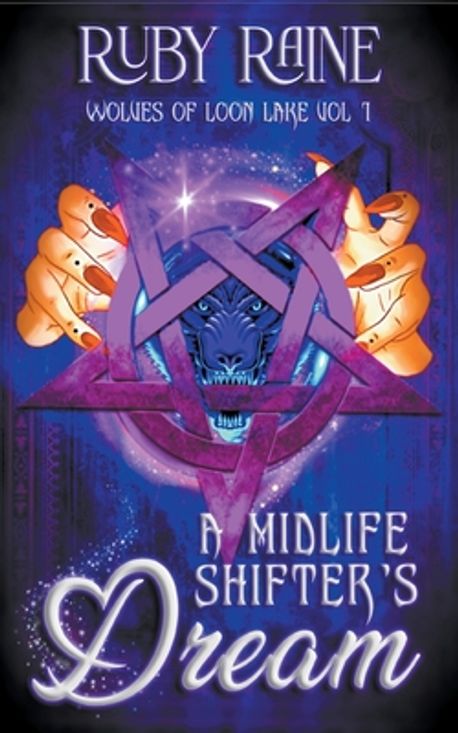 A Midlife Shifter's Dream | Raine, Ruby - 교보문고