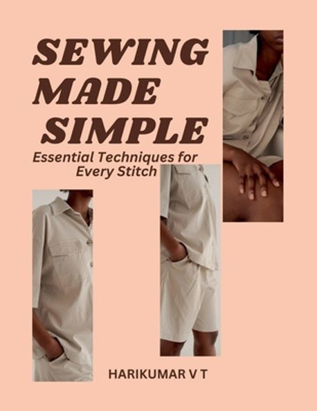 Sewing Made Simple | Harikumar, V. T. - 교보문고