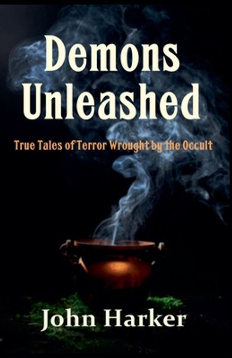 Demons Unleashed | Harker, John - 교보문고