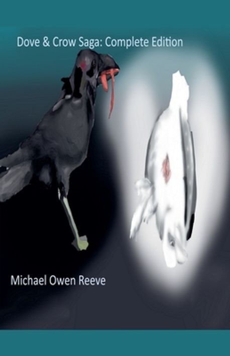 Dove & Crow Saga Complete Edition | Reeve, Michael Owen - 교보문고