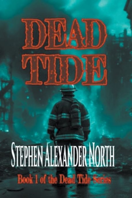 Dead Tide | North, Stephen Alexander - 교보문고