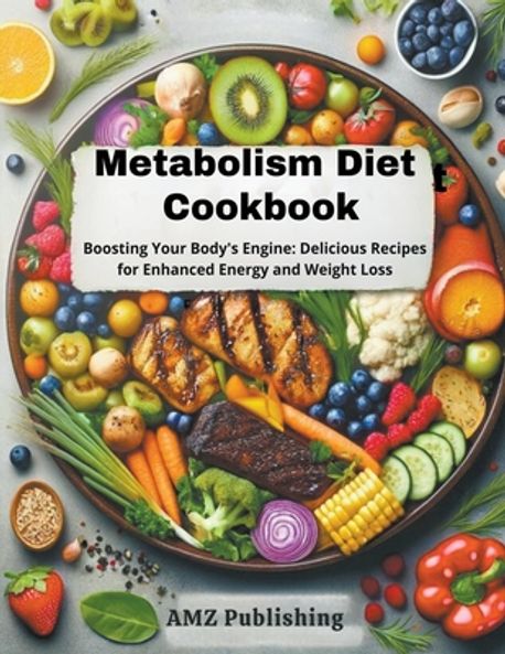 Metabolism Diet Cookbook Publishing Amz 교보문고