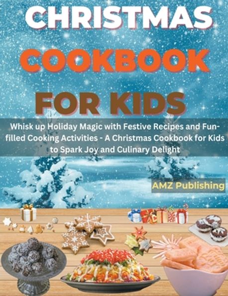 Christmas Cookbook for Kids | Publishing, Amz - 교보문고