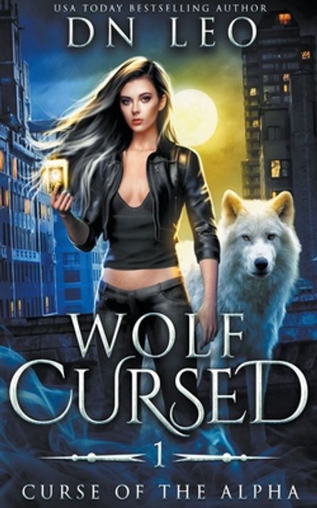 Wolf Cursed | Leo, D. N. - 교보문고