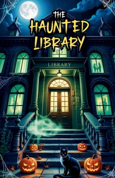 The Haunted Library | Scott, Michael - 교보문고