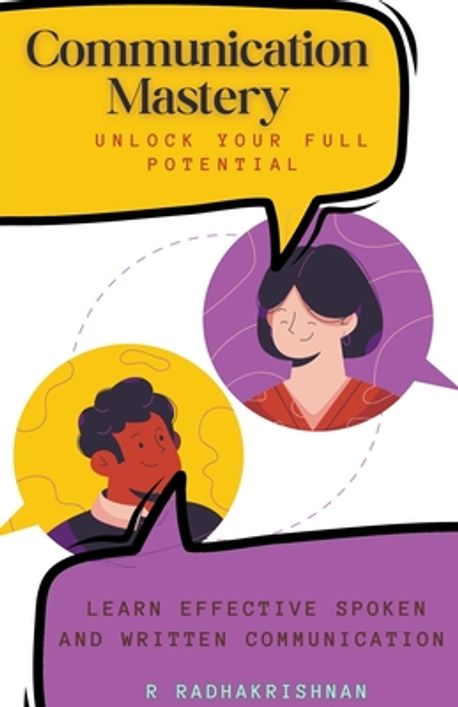 Communication Mastery | Radhakrishnan, R. - 교보문고