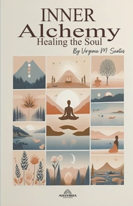 Inner Alchemy - Healing the Soul | Santos, Virginia M. - 교보문고