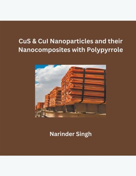CuS & CuI Nanoparticles and their Nanocomposites with Polypyrrole ...