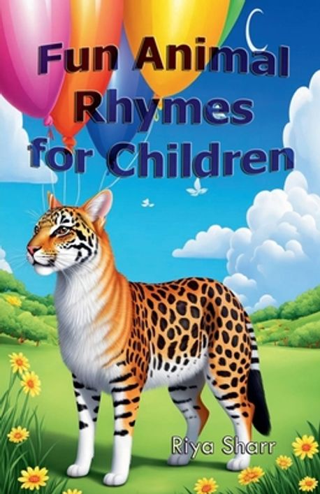 Fun Animal Rhymes for Children | Sharr, Riya - 교보문고