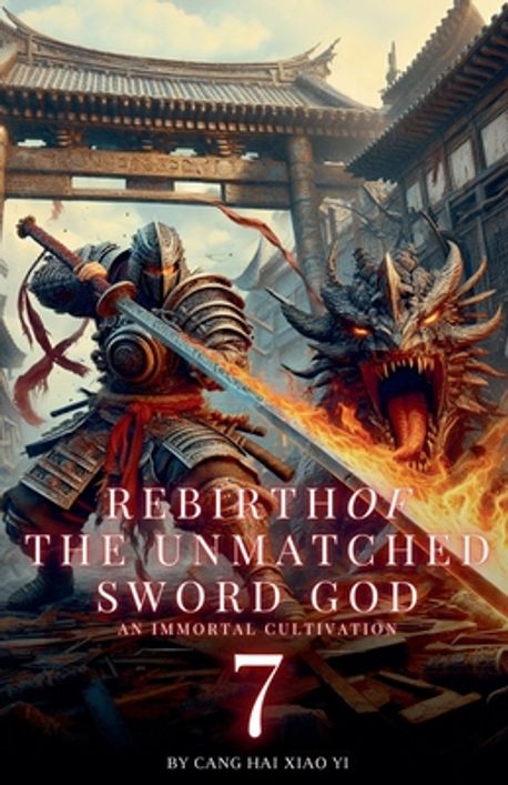 Rebirth of the Unmatched Sword God | Yi, Cang Hai Xiao - 교보문고