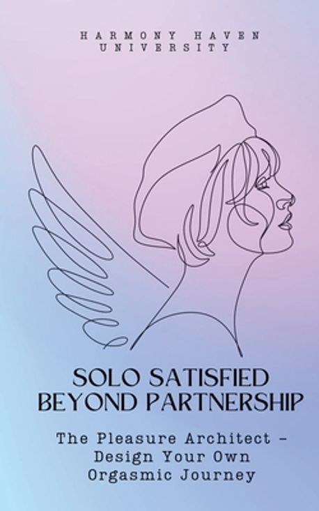 Solo Satisfied Beyond Partnership | Johnson, Jeremy - 교보문고