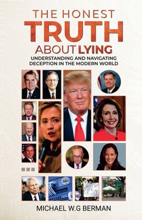The Honest Truth About Lying | W. G. Berman, Michael - 교보문고