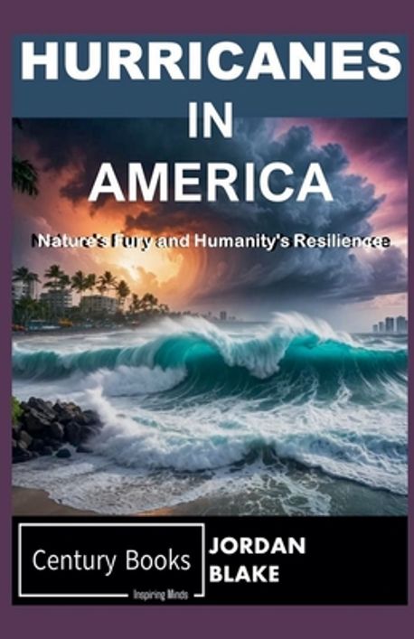 Hurricanes in America | Blake, Jordan - 교보문고