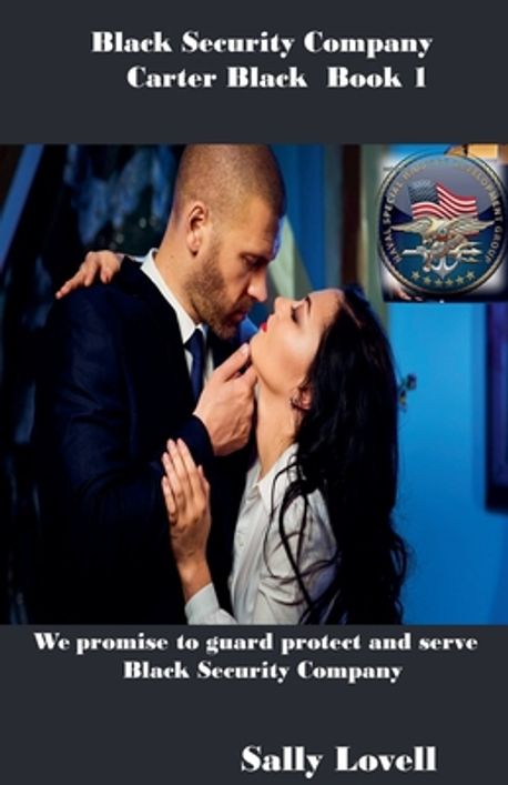 Black Security Company Carter Black Book 1 | Lovell, Sally - 교보문고