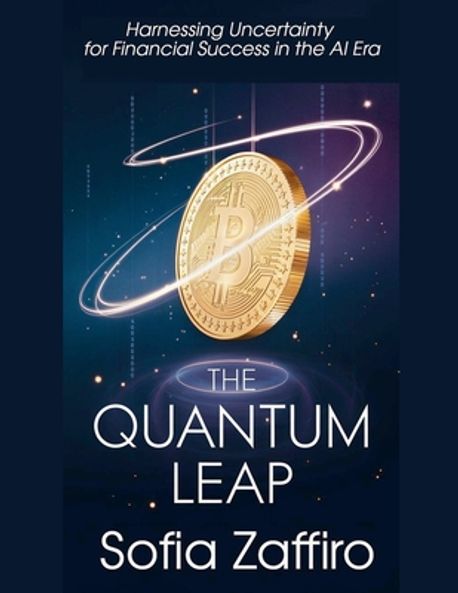 The Quantum Leap | Zaffiro, Sofia - 교보문고